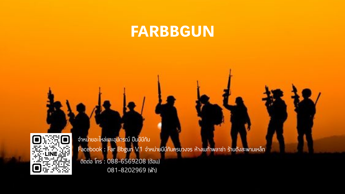 FARBBGUN Mega Plaza Sapanlek ปืนบีบีกัน ของเล่น Airsoft Guns