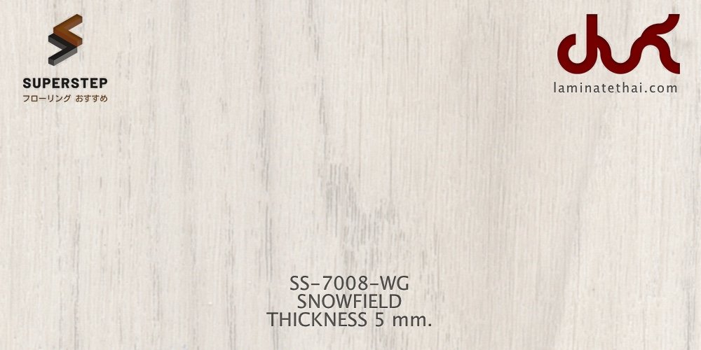 SS-7008-WG - SNOW FIELD กระเบื้องยางลายไม้ คลิ๊กล็อค 5 มม.