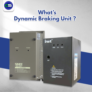 Dynamic Braking Unit คืออะไร - csautomationsystem