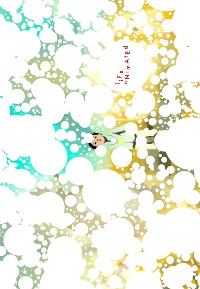 Life, Animated / ขอบคุณนะที่โลกนี้มีการ์ตูน / documentary club ...