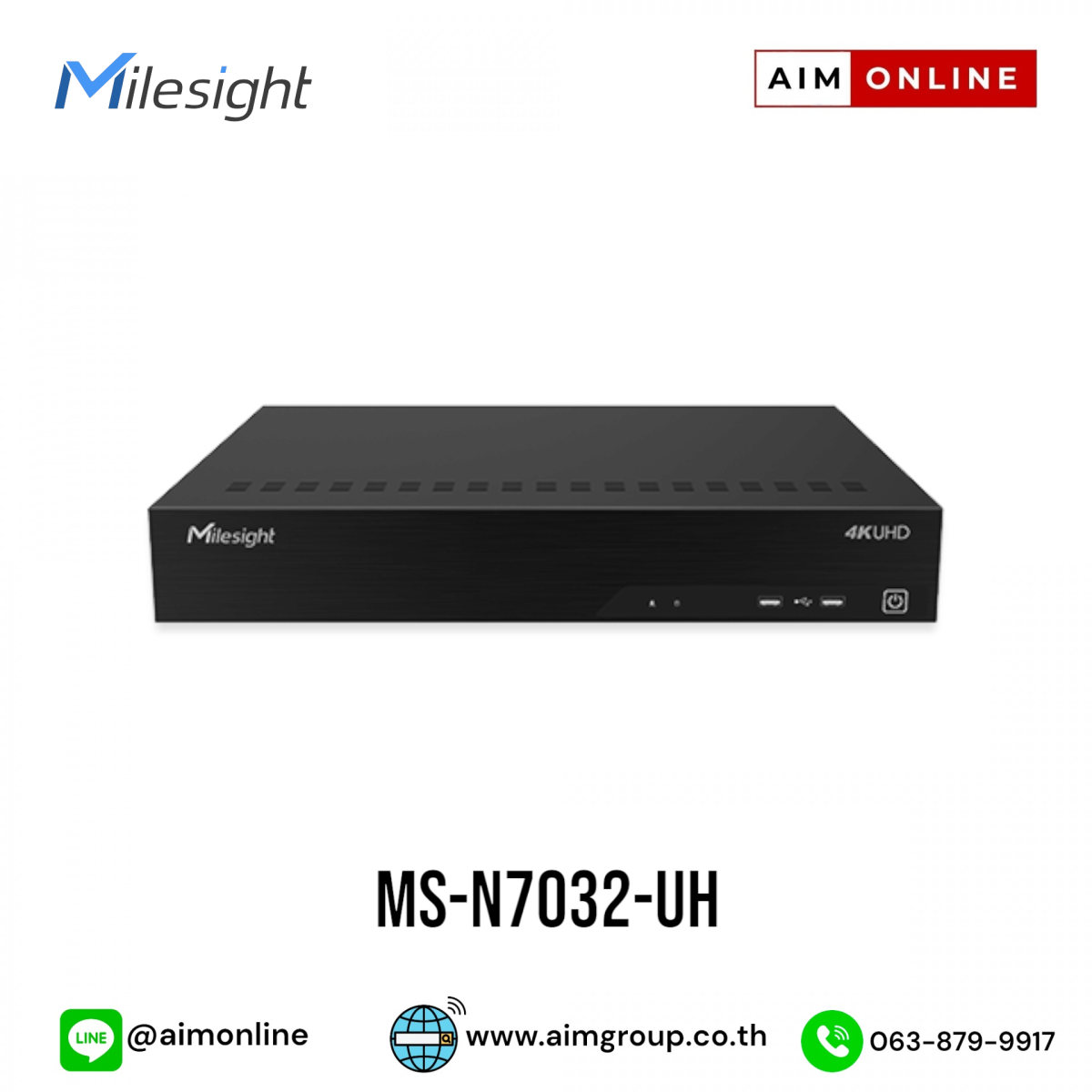 Milesight NVR รุ่น MS-N7032-UHขอราคาพิเศษติดต่อฝ่ายขาย - aimgroup