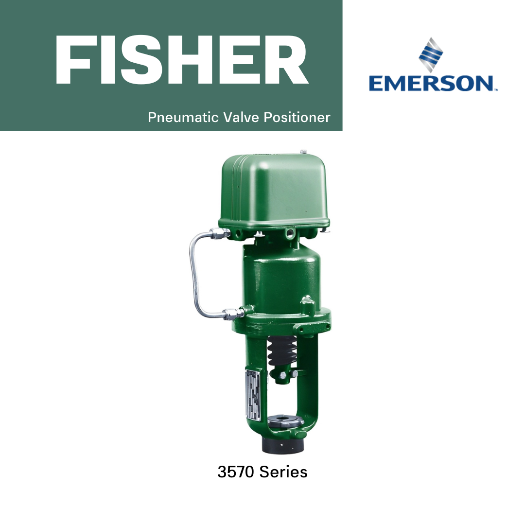 Fisher 3570 | Pneumatic Valve Positioner