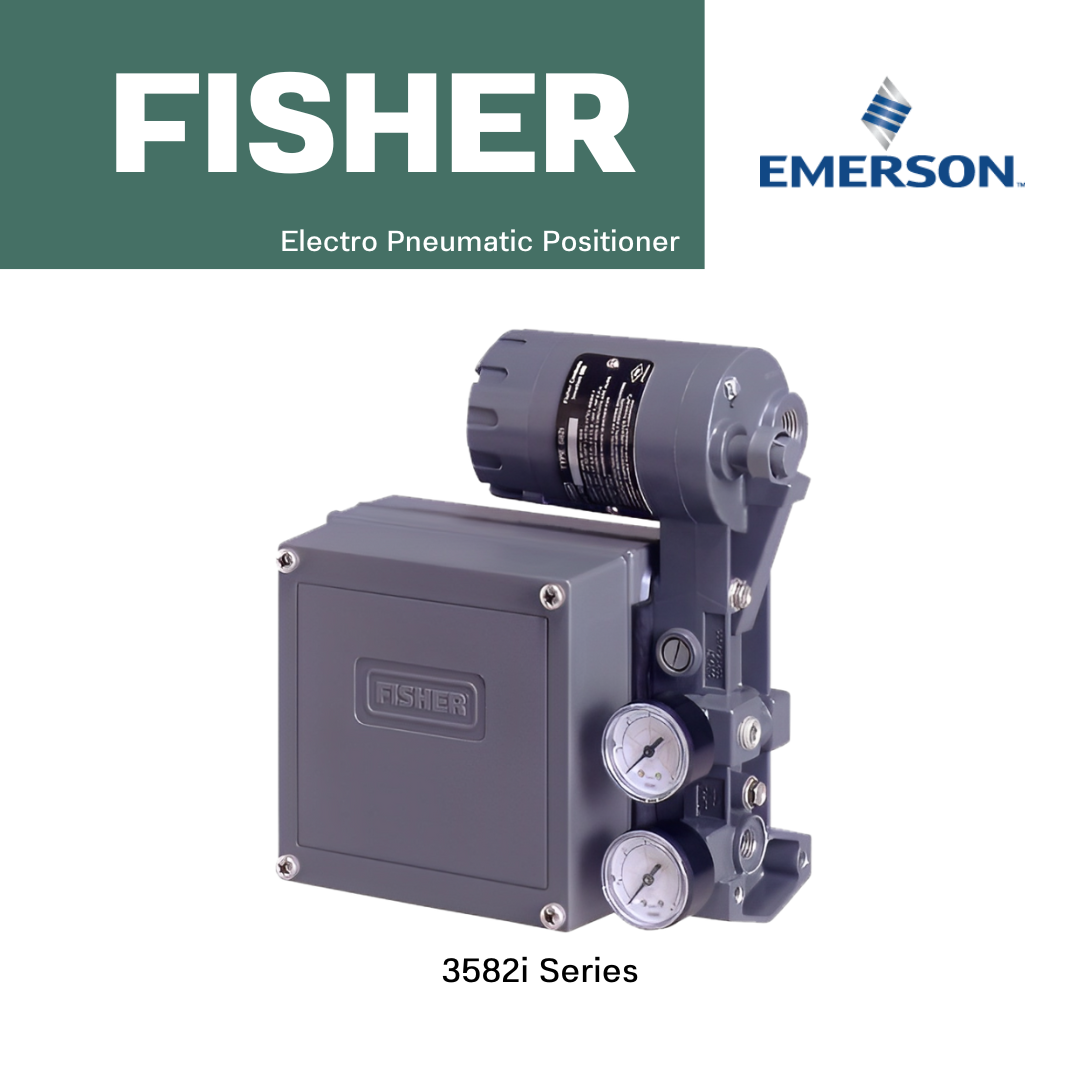 Fisher 3582i | Electro Pneumatic Positioner - pneutecthai