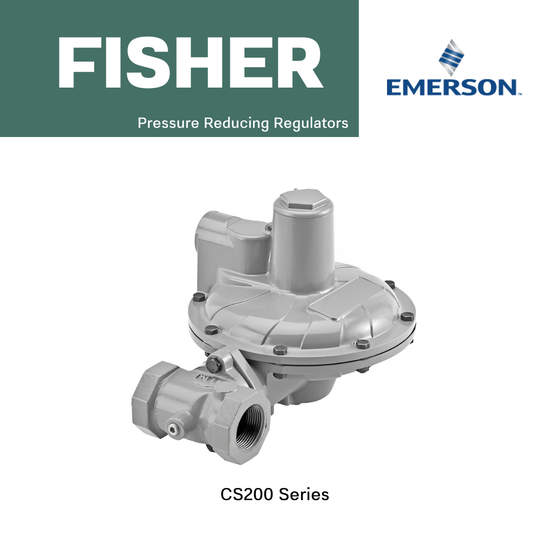 Fisher CS200 Series | Pressure Reducing Regulators - pneutecthai