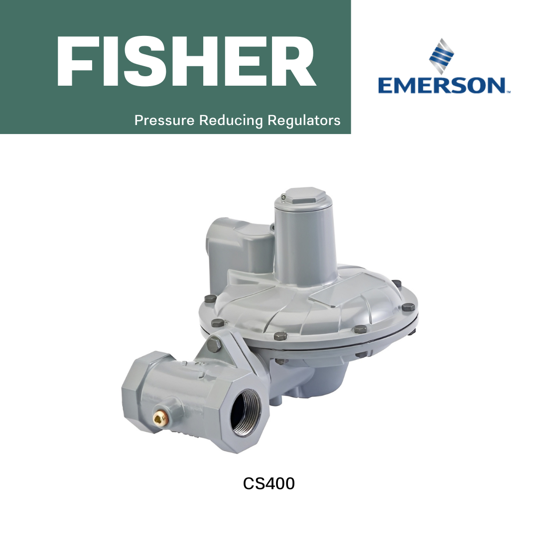 Fisher CS400 | Pressure Reducing Regulators