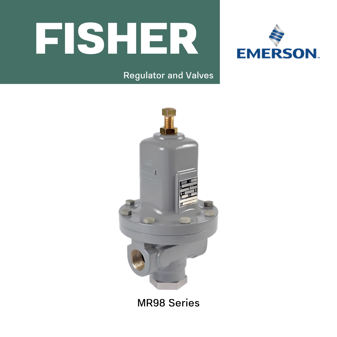 Fisher MR98 Series | Regulator and Valves - pneutecthai