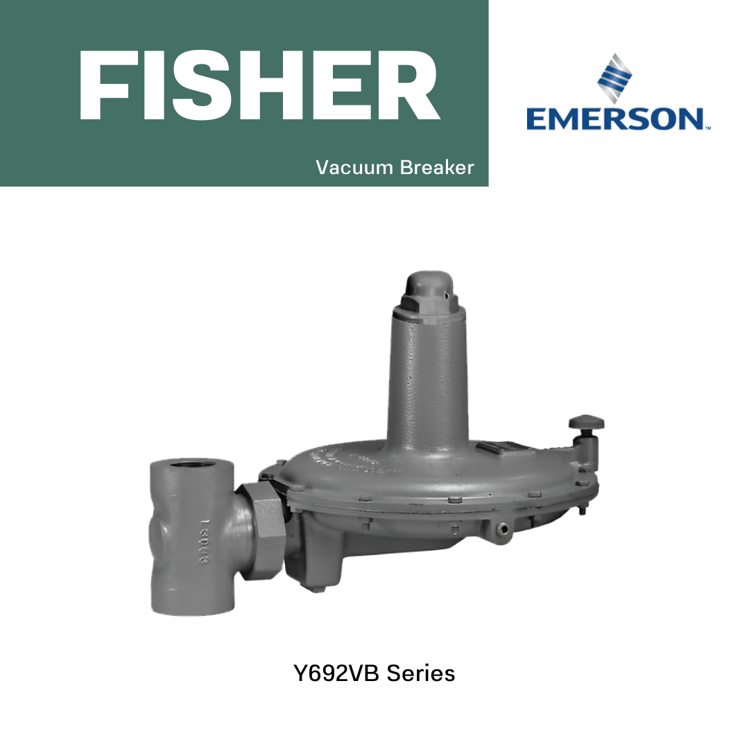 Fisher Y692VB Series | Vacuum Breaker - pneutecthai