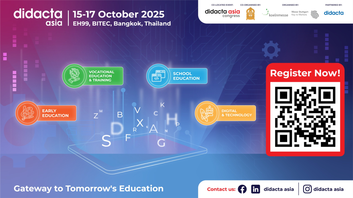 เปิดโลกการศึกษาแห่งอนาคต! ที่งาน didacta asia 2025