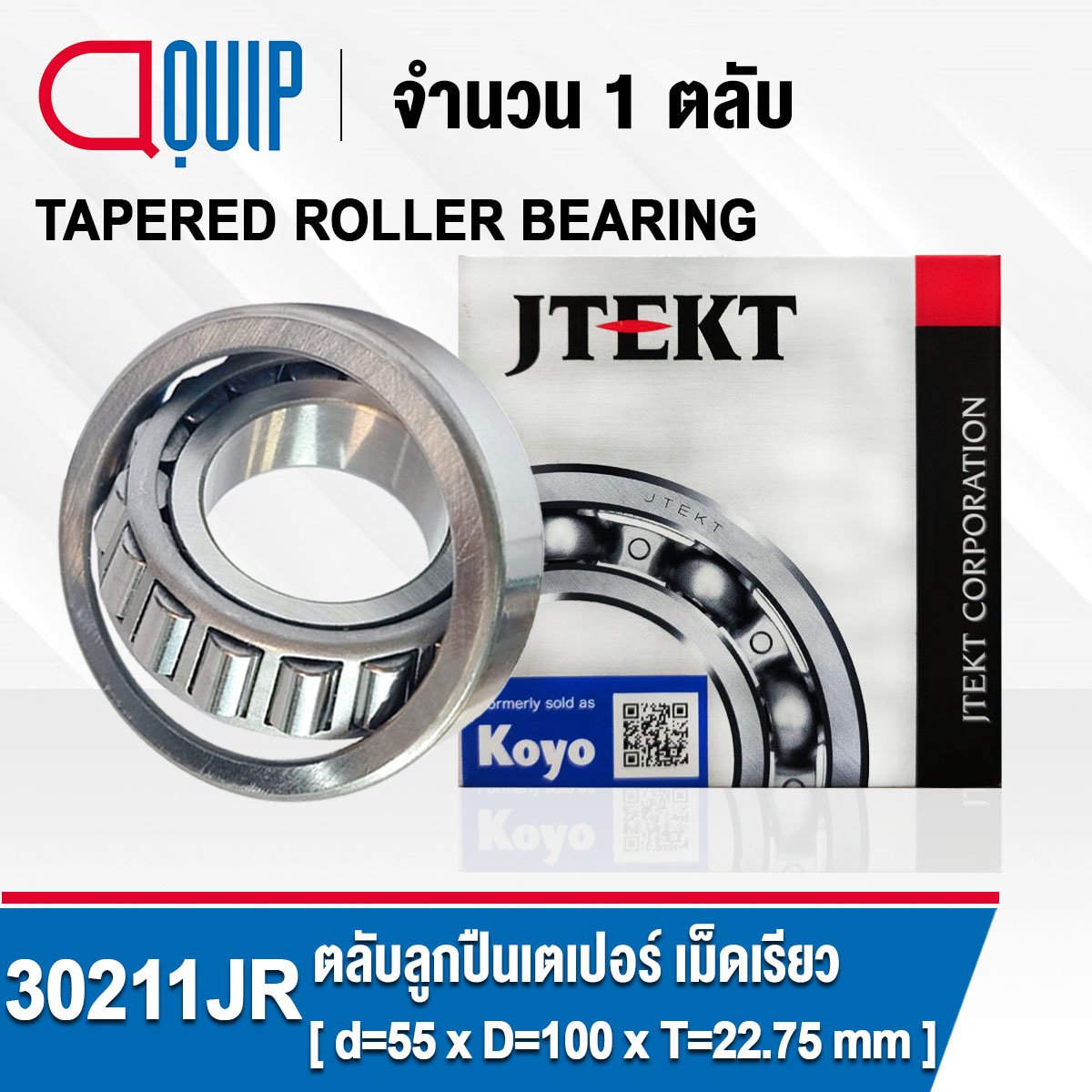 30211JR KOYO TAPERED ROLLER BEARINGS ขนาด 55x100x22.75 mm.