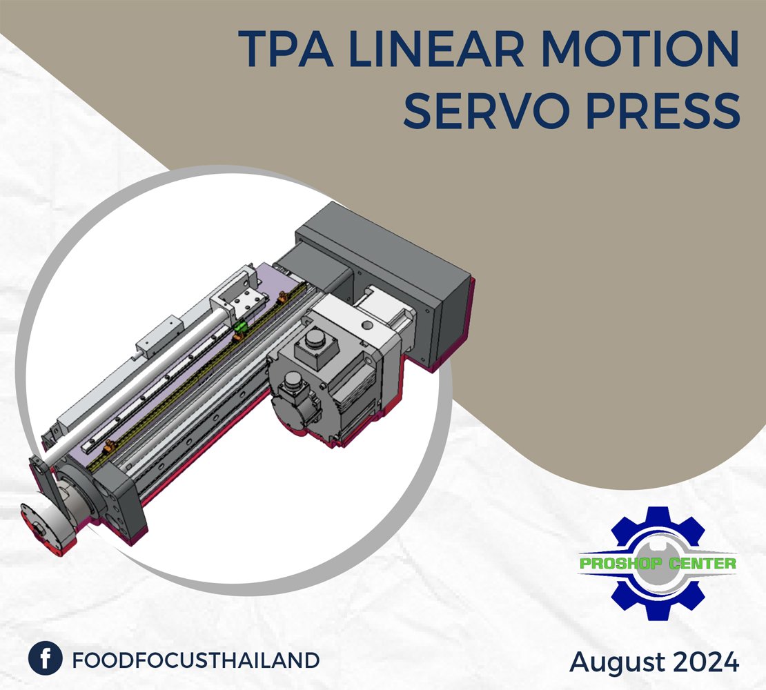TPA LINEAR MOTION SERVO PRESS - foodfocusupdate