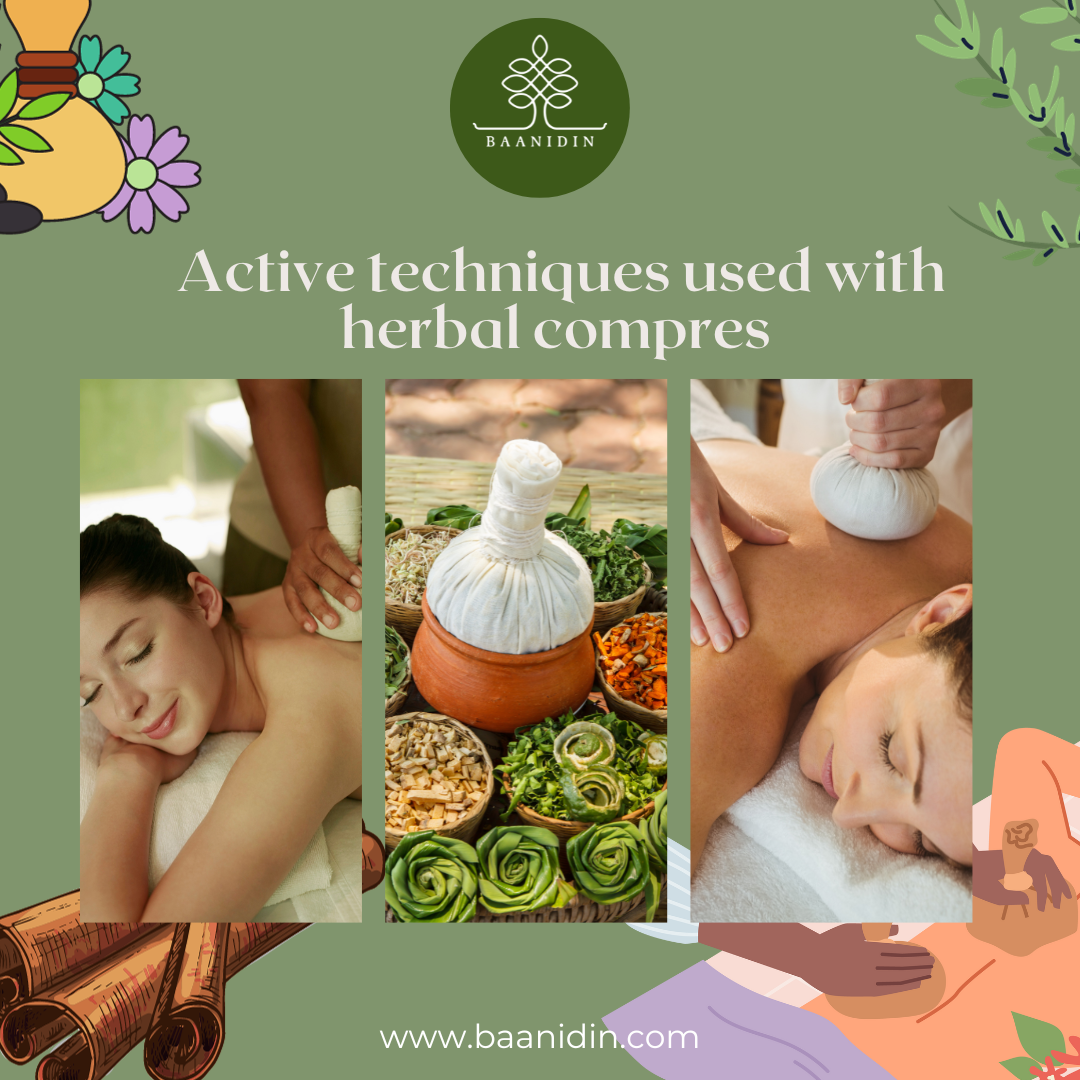 Active techniques used with herbal compres - baanidin