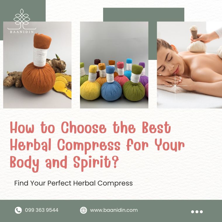 How to Choose the Best Herbal Compress for Body and Spirit