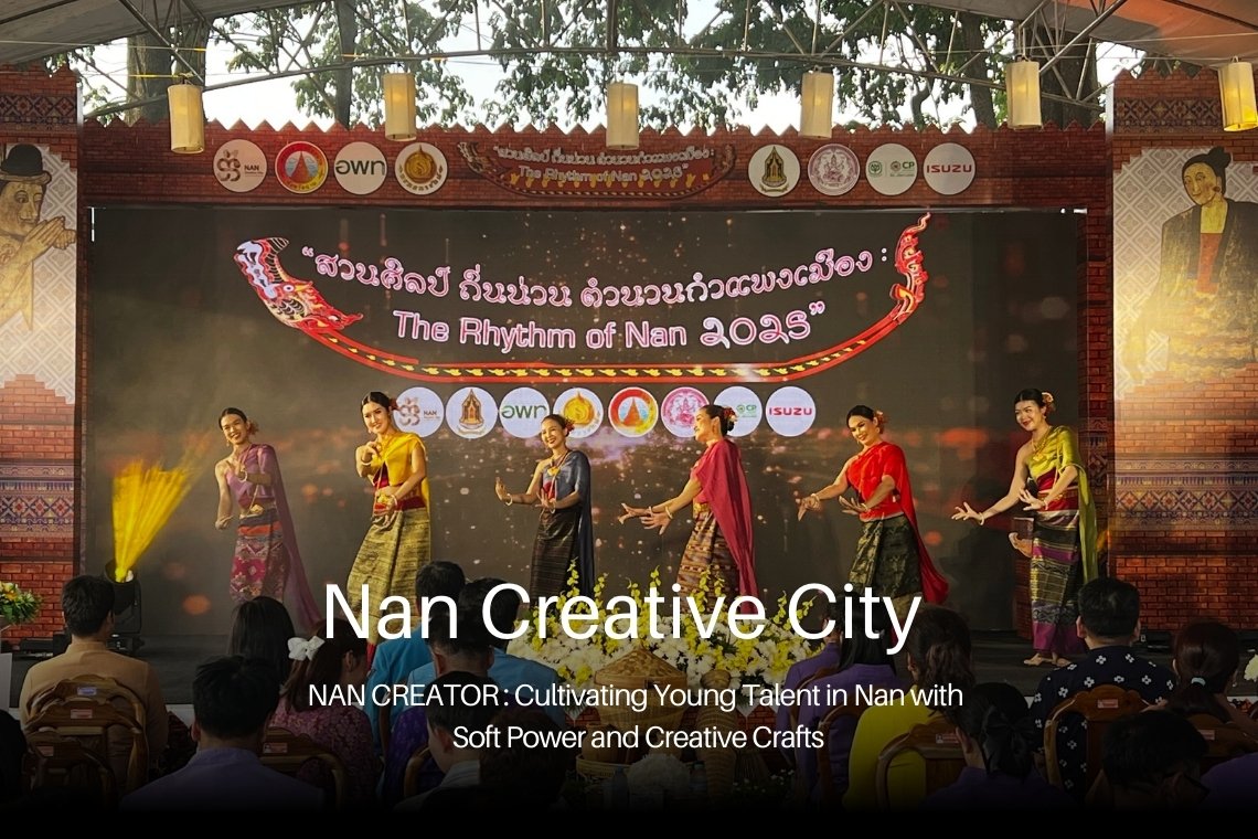 The Rhythm of Nan 2025 at Nan the old city wall