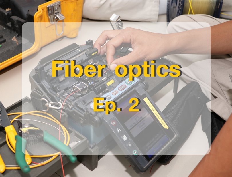 Fiber Optic Link Components (Part 2) - hstn