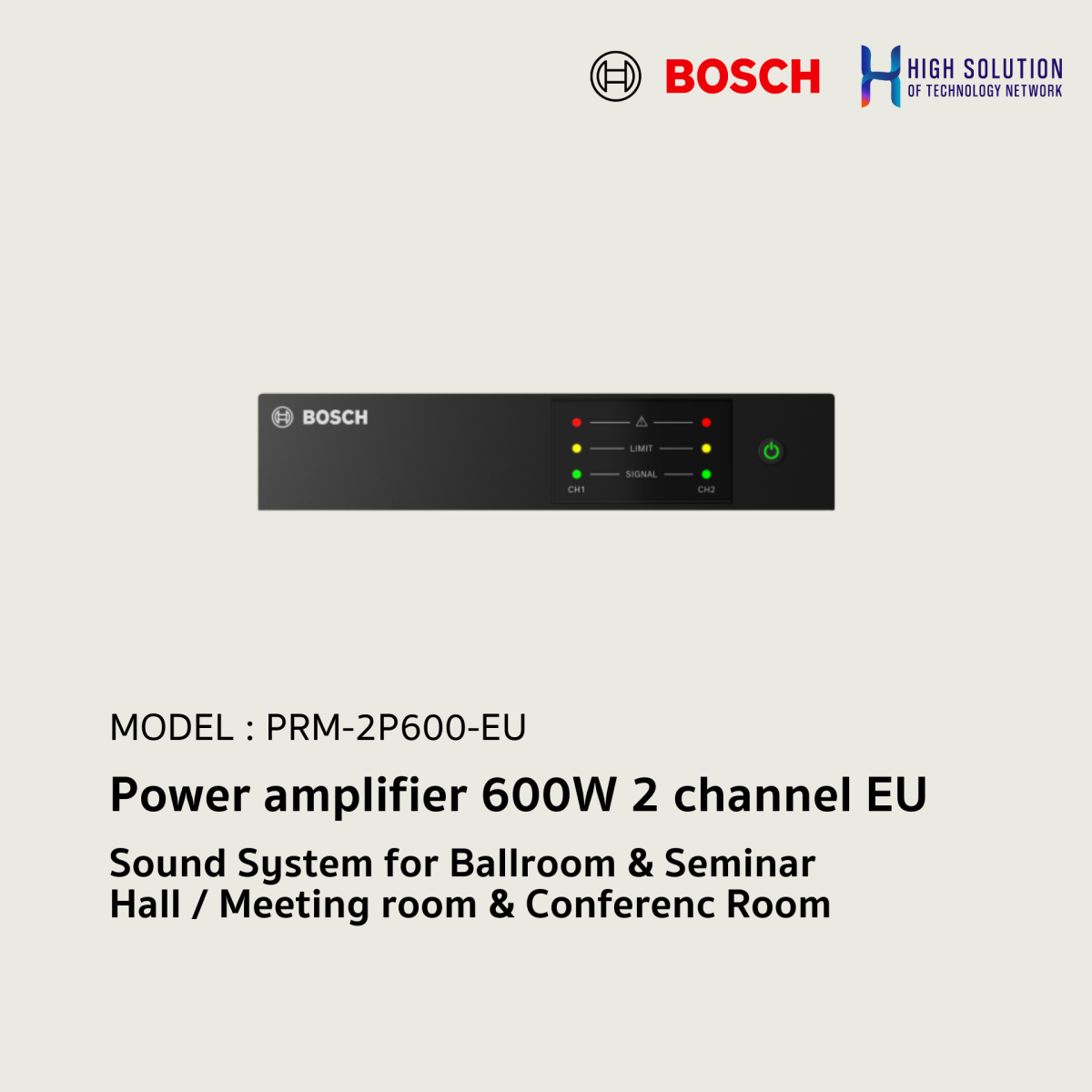 PRM-2P600-EU BOSCH Power amplifier, 600W, 2 channel, EU / Sound System for Ballroom & Seminar ...