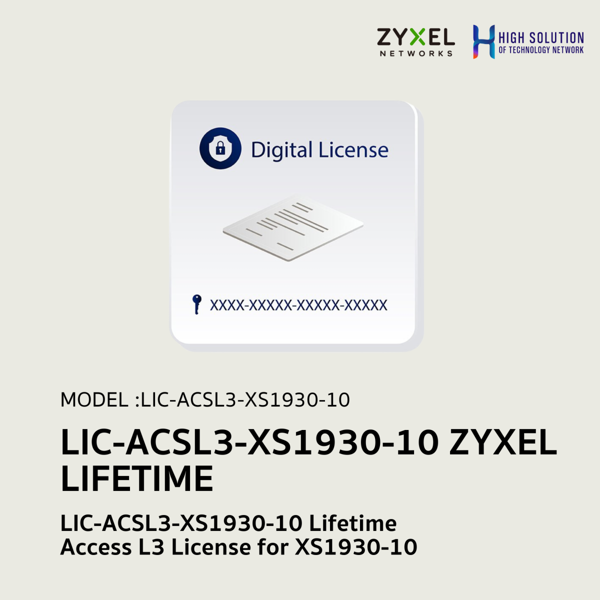 LIC-ACSL3-XS1930-10 ZYXEL LIFETIME ACCESS L3 LICENSE Network system wifi & Wire system