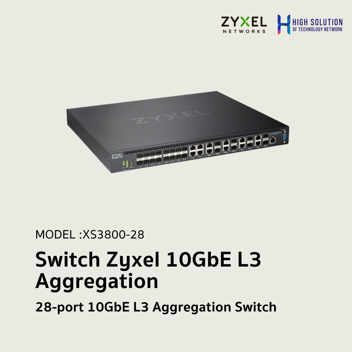 XS3800-28 Zyxel 28-port 10GbE L2+ Managed Switch Network system wifi & Wire system - hstn