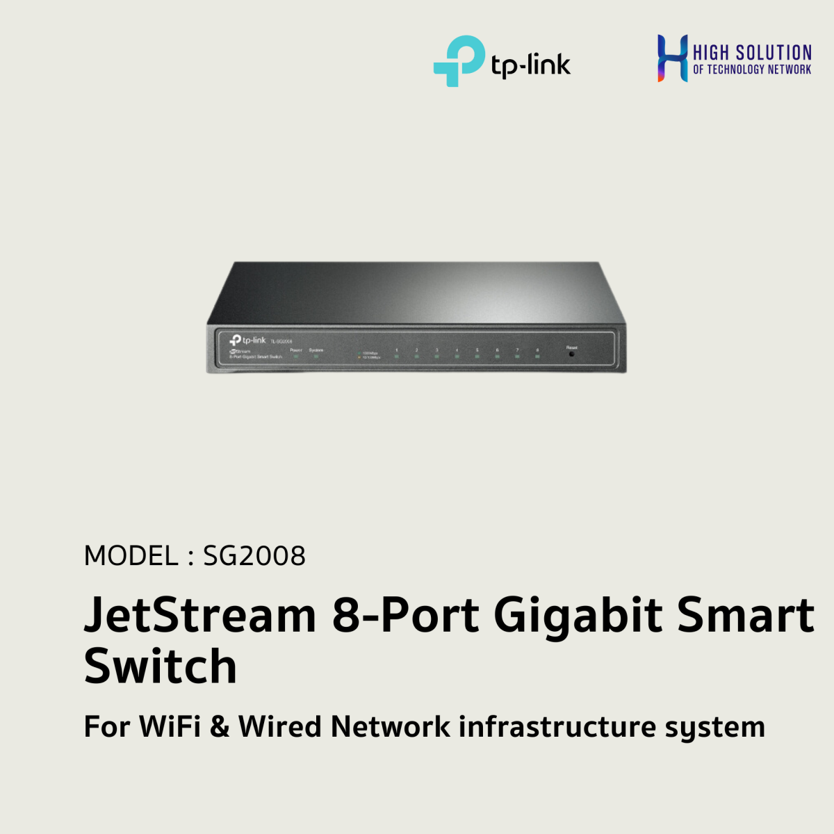 SG2008 TP-Link) JetStream 8-Port Gigabit Smart Switch wifi & wired system