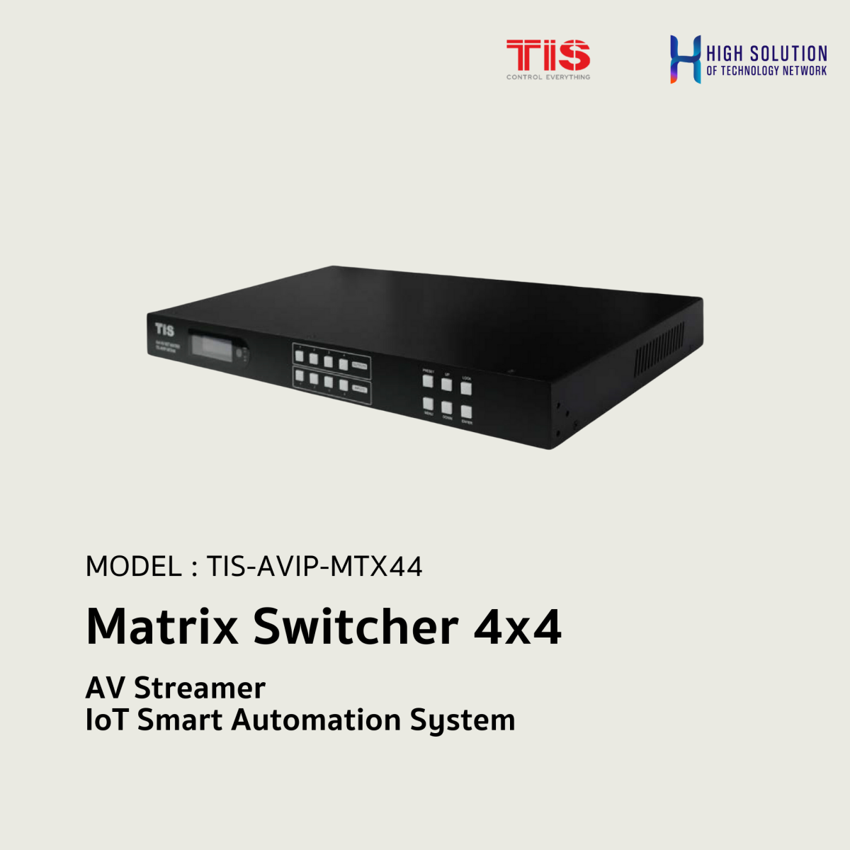 TIS-AVIP-MTX44, TIS, Matrix Switcher 4x4 AV Streamer - IoT Smart Automation System