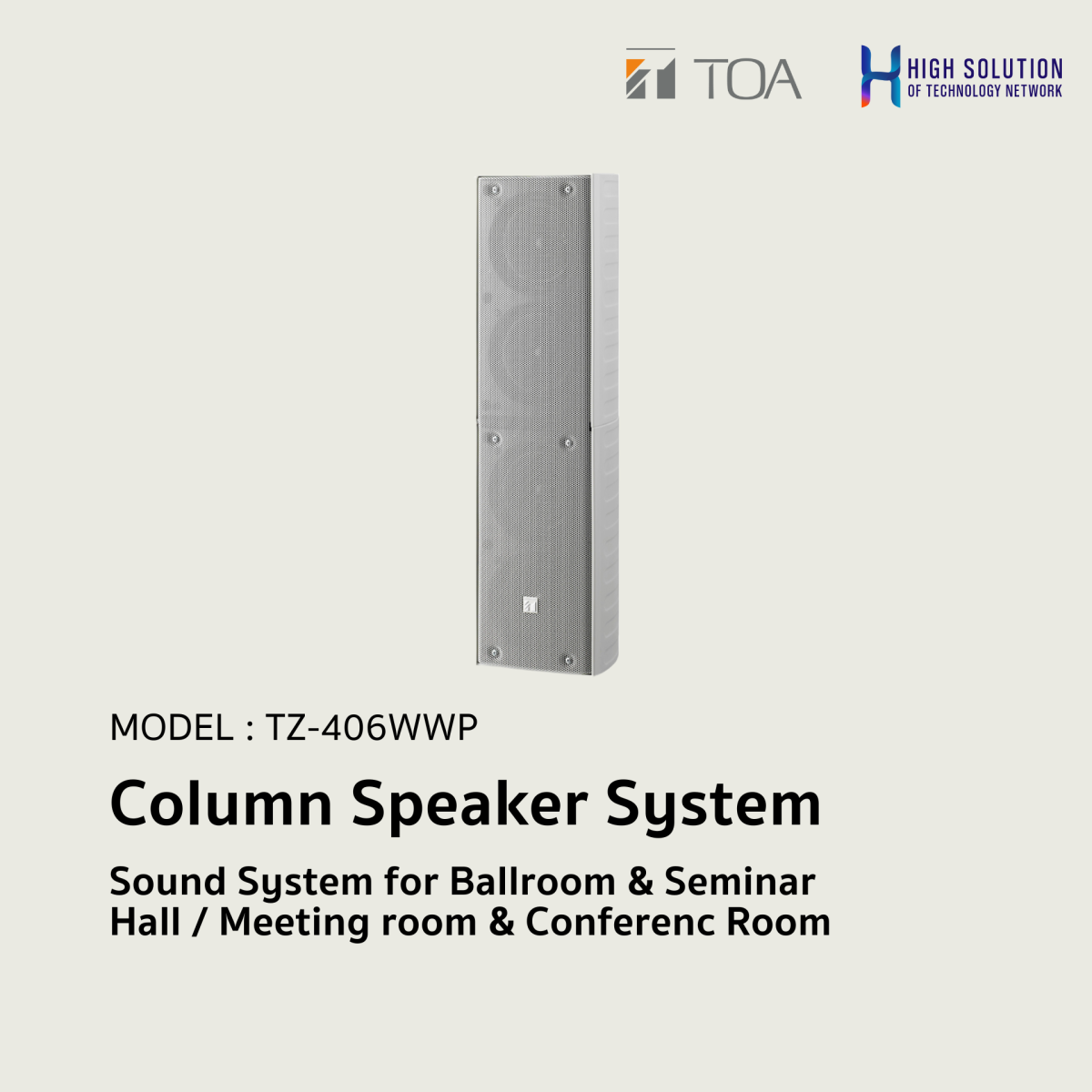 TZ-406WWP (TOA) Column Speaker System / Sound System for Ballroom & Seminar Hall / Meeting room ...