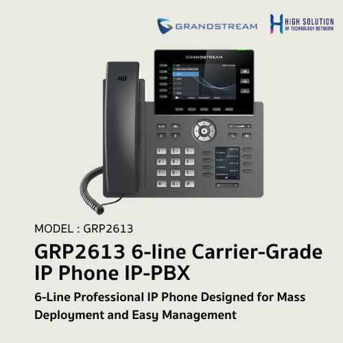 GRP2613 (Grandstream) 6-line Carrier-Grade IP Phone IP-PBX Solutions