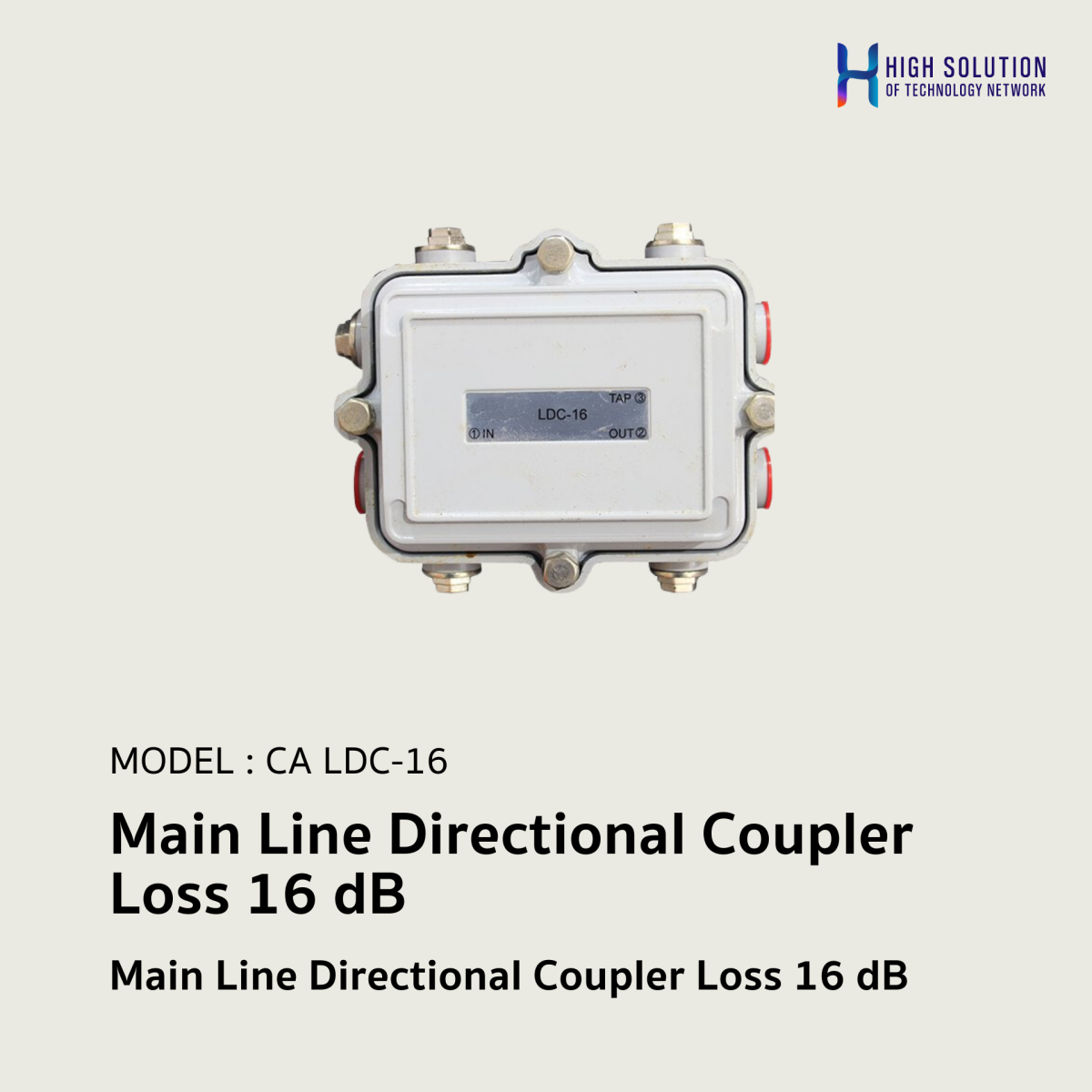 Main Line Directional Coupler Loss 16 dB - hstn