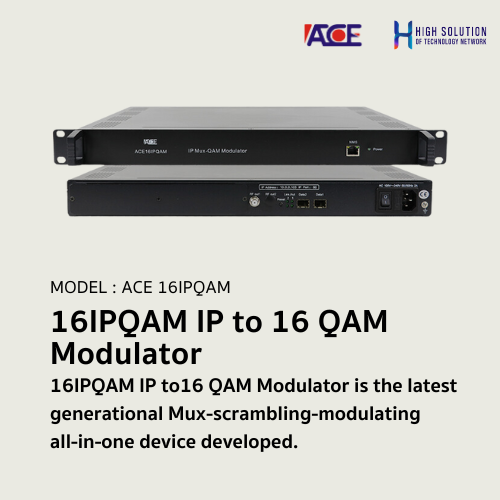 16IPQAM (ACE) IP to16 QAM Modulator - hstn