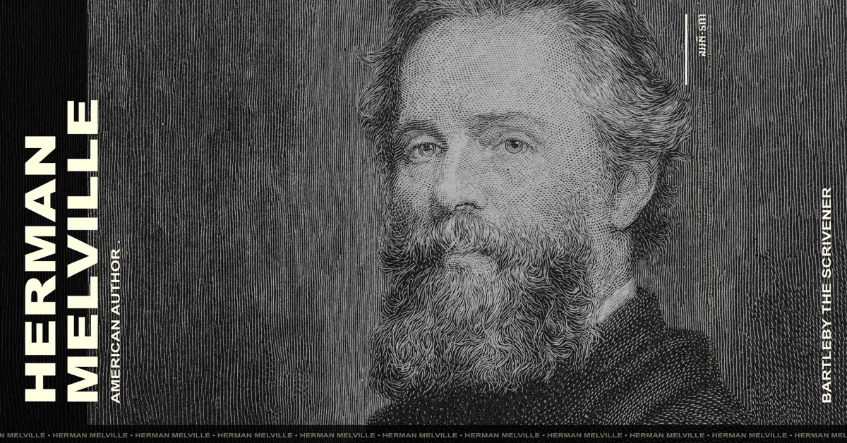 เฮอร์แมน เมลวิลล์ (Herman Melville) American Author