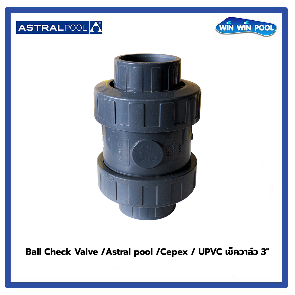 Ball check valve 3" Astral - winwinpoolshop