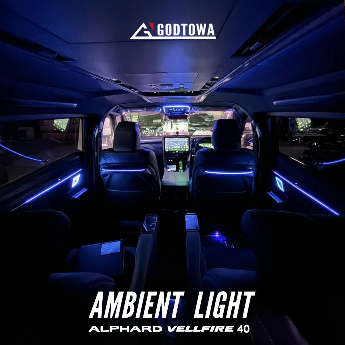 AMBIENT LIGHT สำหรับ ALPHARD 40 / VELLFIRE 40