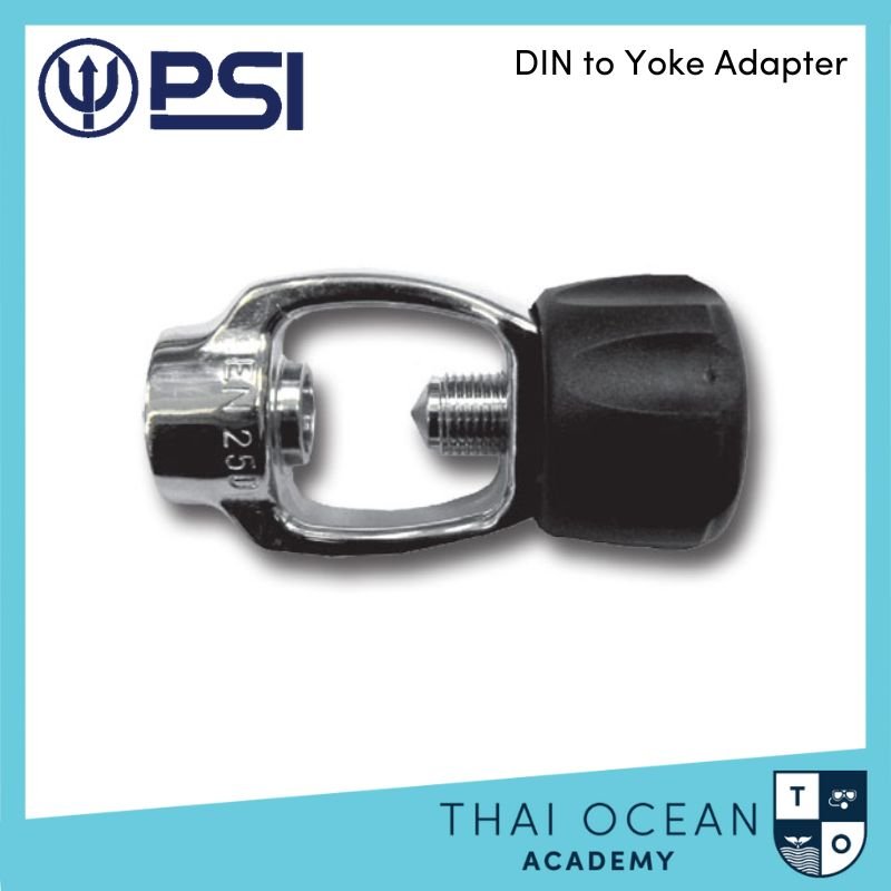 PSI Din to Yoke Adapter - Thai Ocean Academy