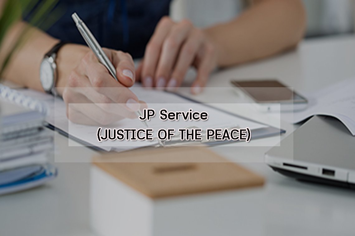 JP Service (JUSTICE OF THE PEACE)