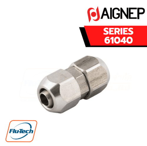AIGNEP – SERIES-INOX 61040 STRAIGHT CONNECTOR - flutechthailand